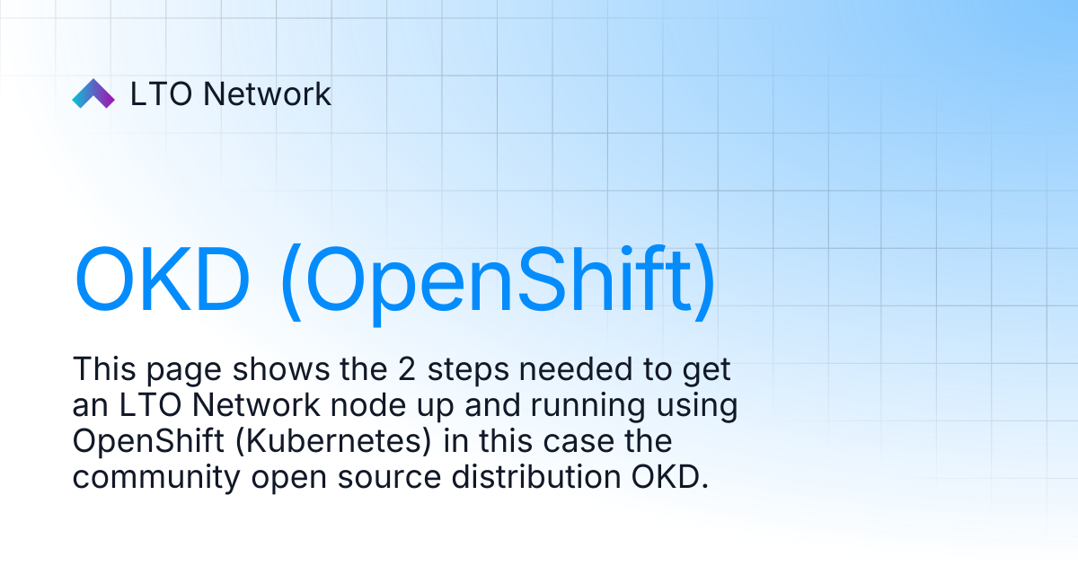 OKD (OpenShift) | LTO Network