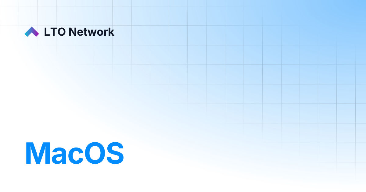 MacOS | LTO Network