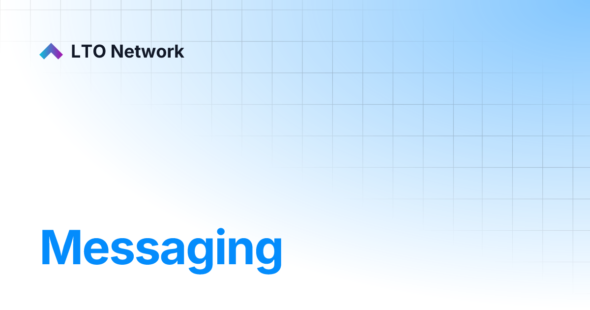 Messaging | LTO Network