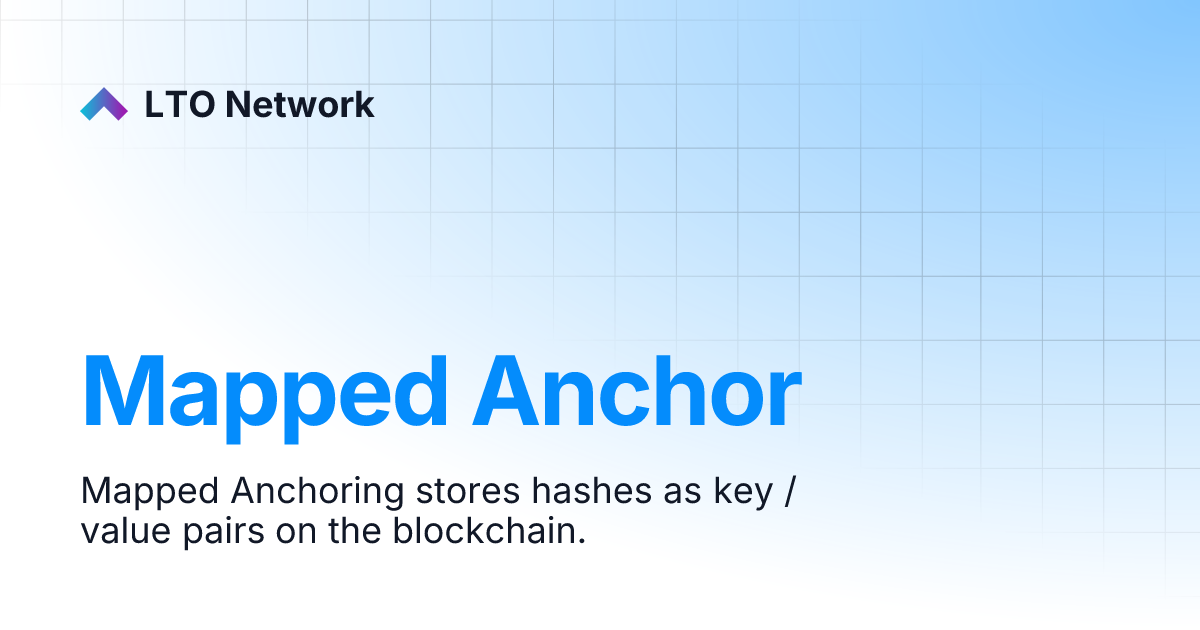 Mapped Anchor | LTO Network